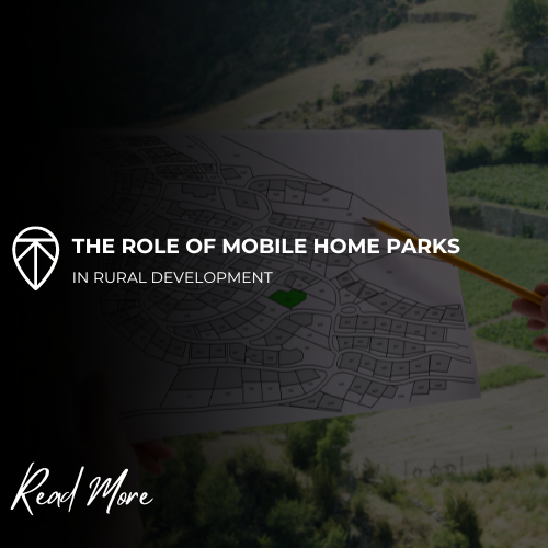 The Role of Mobile Home Parks in Rural Development | Keel Team Real ...