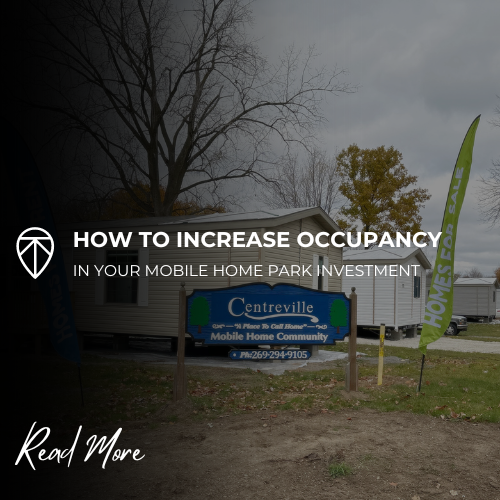 How to Increase Occupancy in Your Mobile Home Park Investment | Keel ...
