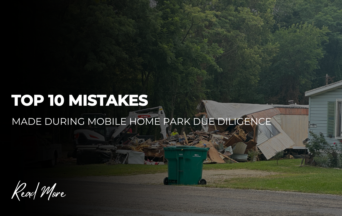 Top 10 Mistakes Made During Mobile Home Park Due Diligence | Keel Team ...