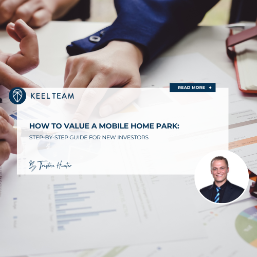How to Value a Mobile Home Park: Step-by-Step Guide With Real Examples