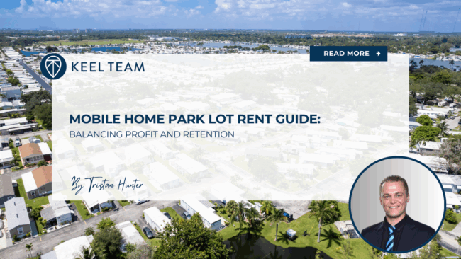 Mobile Home Park Lot Rent Guide: Balancing Profit and Retention | Keel ...