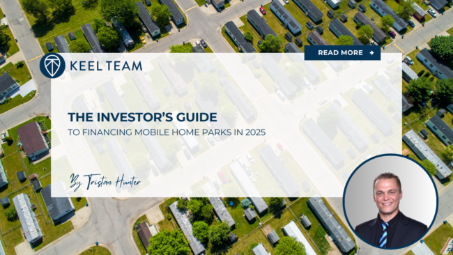 The Investor’s Guide to Financing Mobile Home Parks in 2025 | Keel Team ...